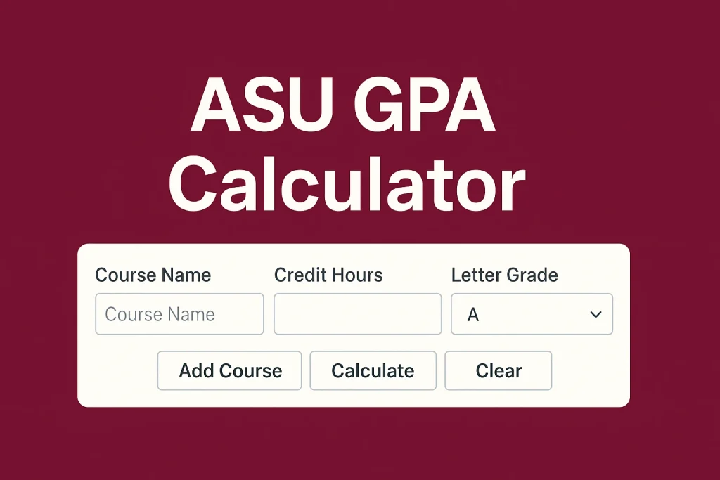 Best Free ASU GPA Calculator | Arizona State University